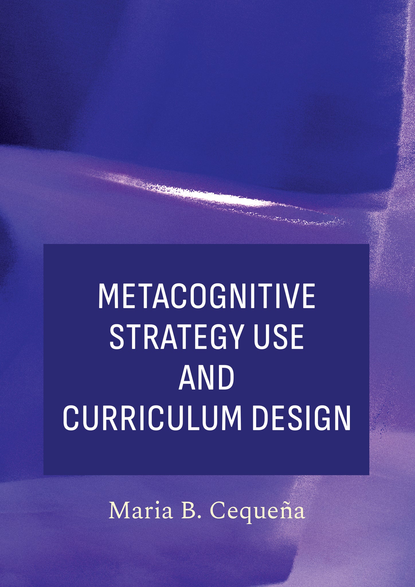 Metacognitive Strategy Use And Curriculum Design Ethics Press